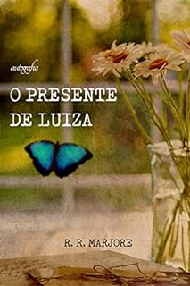 O presente de Luiza - eBook, Resumo, Ler Online e PDF - por R. R. Marjore