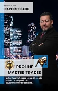 PROLINE MASTER TRADER: APRENDA O MERCADO FINANCEIRO EM 40 PAGINAS ...