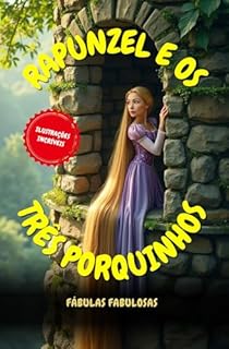 Rapunzel e os Três Porquinhos: Fábulas Fabulosas - eBook, Resumo, Ler Online e PDF - por Ribeiro ...