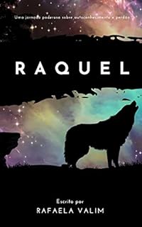 Raquel - eBook, Resumo, Ler Online e PDF - por Valim, Rafaela