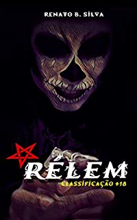 Rélem - eBook, Resumo, Ler Online e PDF - por B. Silva, Renato