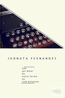 Não sei dizer de outra forma, só com palavras - eBook, Resumo, Ler ...