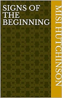 Signs Of The Beginning - eBook, Resumo, Ler Online e PDF - por Misi ...