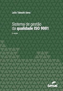 Sistema de gestão da qualidade ISO 9001 (Série Universitária) - eBook, Resumo, Ler Online e PDF ...