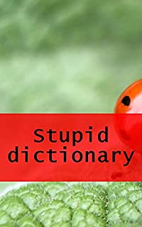 Stupid dictionary - eBook, Resumo, Ler Online e PDF - por Jensen Wilderman