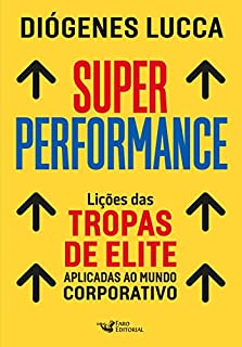 Super performance - eBook, Resumo, Ler Online e PDF - por Lucca, Diógenes