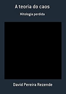 A Teoria Do Caos - eBook, Resumo, Ler Online e PDF - por David Pereira Rezende