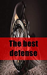 The best defense - eBook, Resumo, Ler Online e PDF - por Franklin, Jeremy