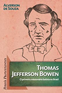 Thomas Jefferson Bowen - eBook, Resumo, Ler Online e PDF - por Alverson ...