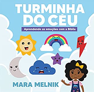TURMINHA DO CÉU: Aprendendo as Emoções com a Bíblia - eBook, Resumo ...