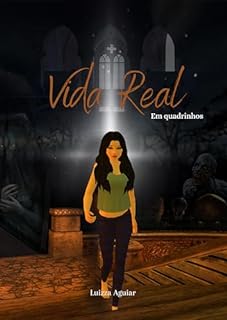 Vida real - eBook, Resumo, Ler Online e PDF - por Aguiar, Luizza