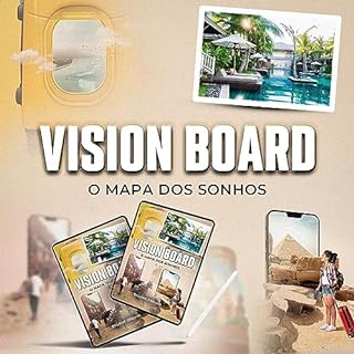 VISION BOARD : O Mapa dos Sonhos - eBook, Resumo, Ler Online e PDF - por Coelho , Deliene